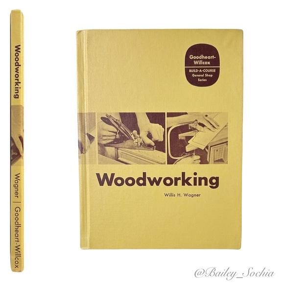The Goodheart-Willcox Co | Other | Vintage Woodworking Manual 964 ...
